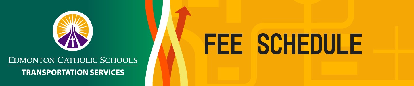 Student Transportation Fee Schedule - Edmonton Catholic Schools